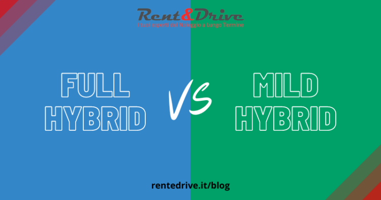 Differenza tra full hybrid e mild hybrid: vediamoci chiaro - Rent&Drive